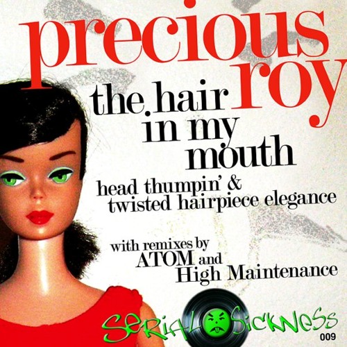 Stream Precious Roy - Head Thumpin (HM Rmx) - Serial Sickness *128kbps ...