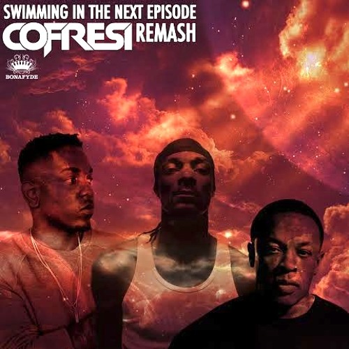 Snoop Dogg X Kendrick Lamar X Dr. Dre - SWIMMING IN THE NEXT EPISODE ... Snoop Dogg X Kendrick Lamar X Dr. Dre - SWIMMING IN THE NEXT EPISODE ...