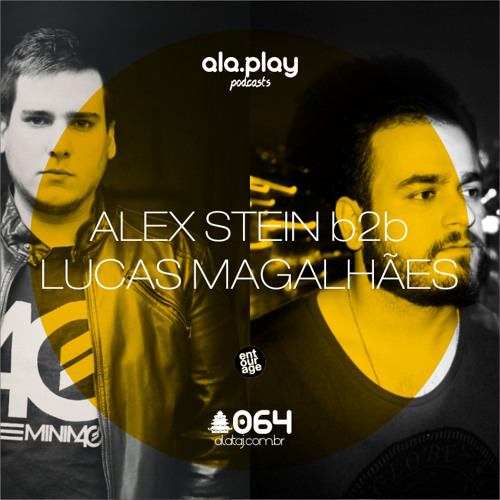 #064 @ Alex Stein b2b Lucas Magalhães by Entourage - Listen to music