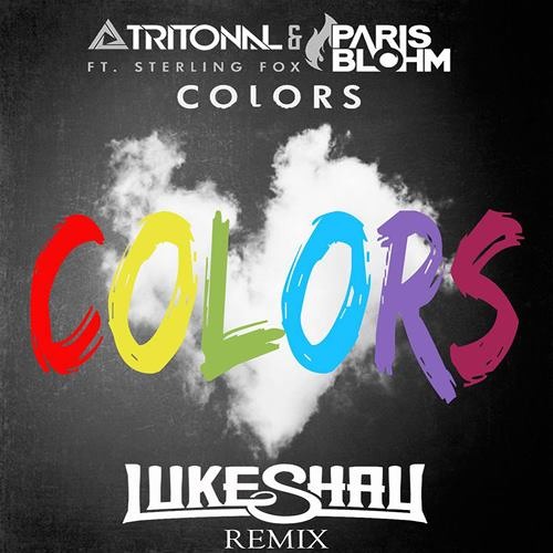 Stream Tritonal & Paris Blohm - Colors (Luke Shay Remix) FREE DOWNLOAD ...