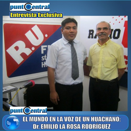 Stream Dr. Emilio La Rosa Rodriguez - Medico- Antropologo - Ecologo ...