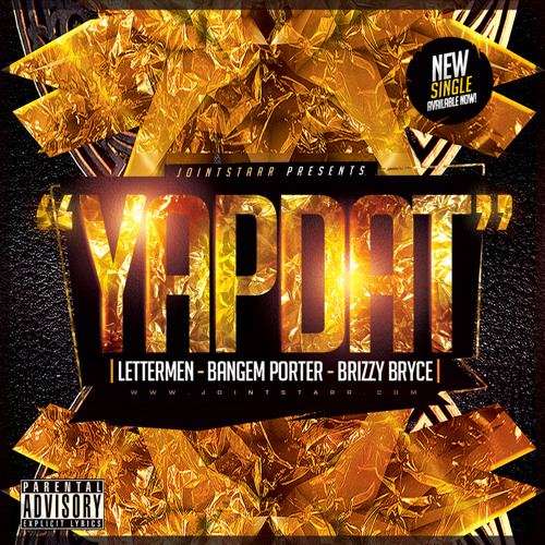 Stream YapDat - Lettermen, Bangem Porter & Brizzy B by Bangem Porter ...
