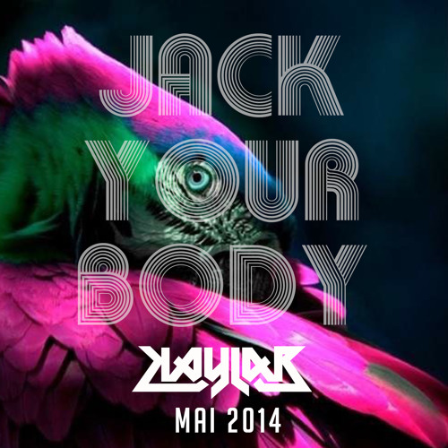 Stream Kaylab - Jack Your Body Mix - Mai 2014 by Kaylab | Listen online ...