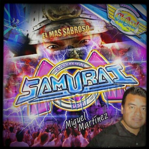 Stream Sonido Samurai - Cumbia Soberana - Plaza Los Gallos - 4 De Mayo ...