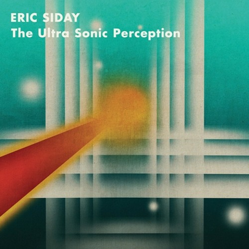 Stream Eric Siday - The Ultra Sonic Perception Sampler by Dual Planet ...