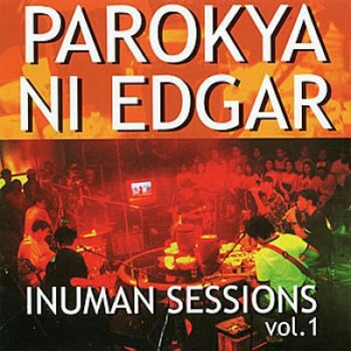 Stream Parokya ni Edgar Inuman Sessions Volume 1 Bass Play Along Part 3 ...