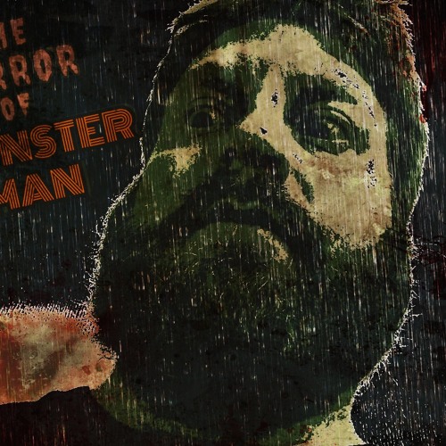 Stream MonsterManRocks | Listen to The Horror of Monster Man playlist ...