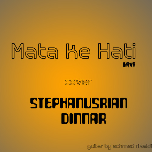 Listen to playlists featuring Mata Ke Hati (@sayHiVi) Cover ...