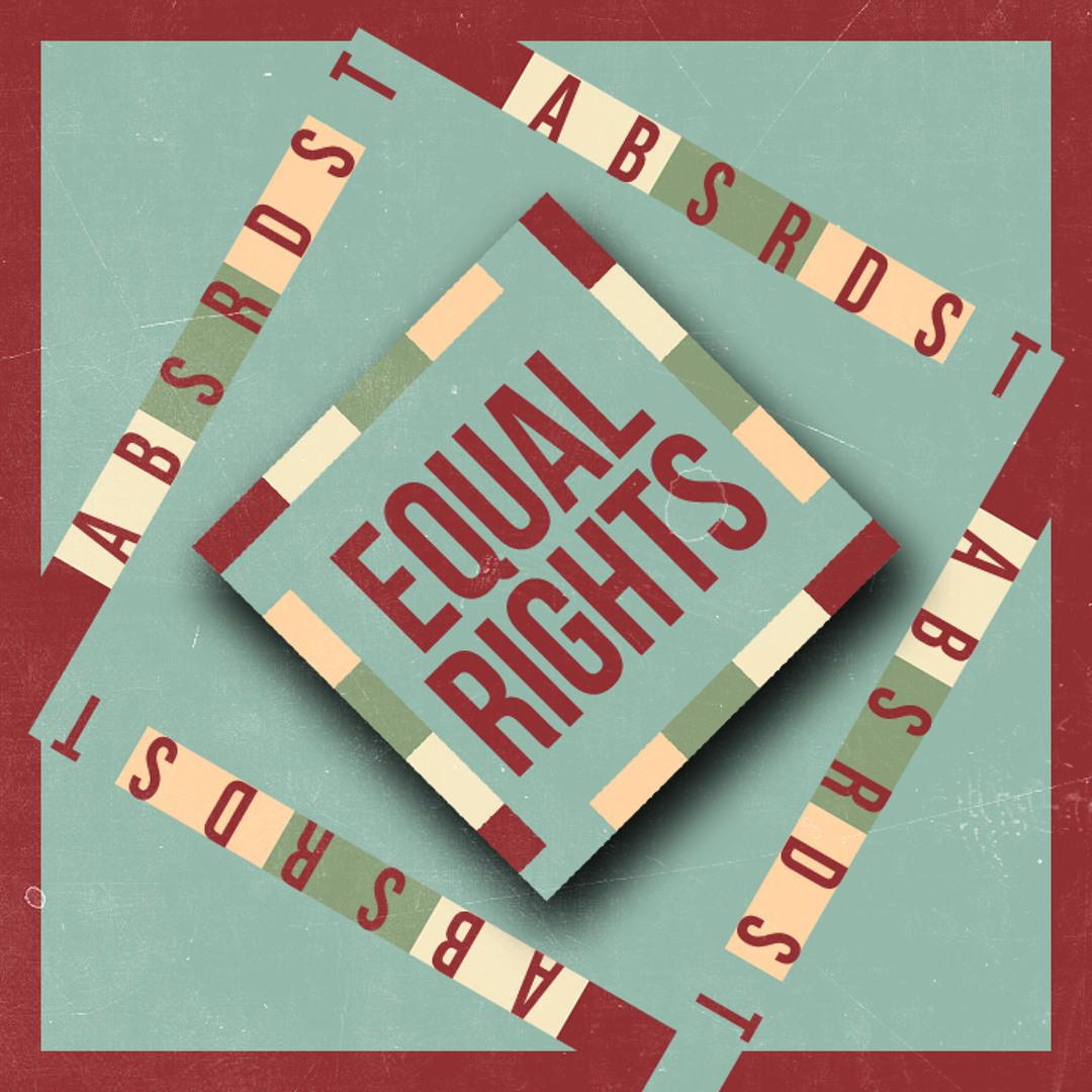 Stream Equal Rights by ABSRDST | Listen online for free on SoundCloud