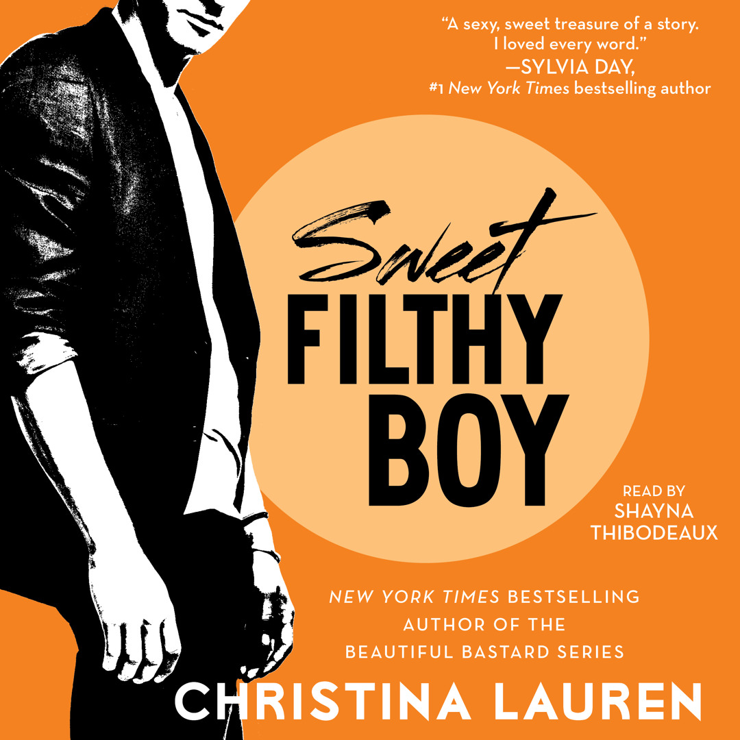 Stream SWEET FILTHY BOY Audiobook Excerpt 4 by Simon & Schuster Audio ...
