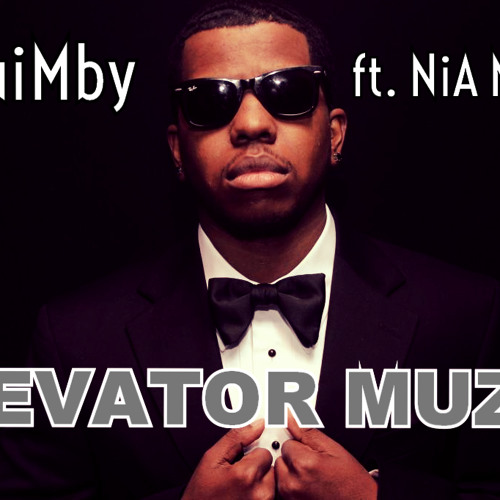 Stream Elevator Muzik ft. Nia Monet by Quimby | Listen online for free ...