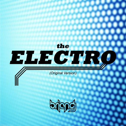 Stream The Electro (Original Version) by Brian dj | Listen online for ...