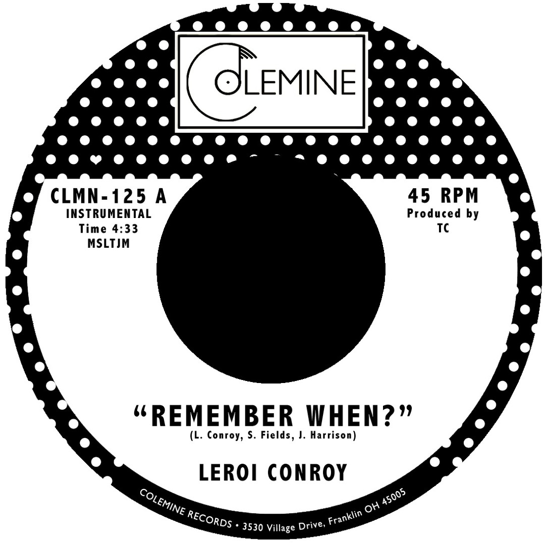 Stream Leroi Conroy - Remember When by Colemine Records | Listen online ...