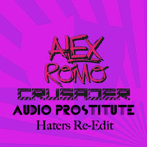 Stream Alex Romo-Crusader (Audio Prostitute Remix) by Audio Prostitute | Listen online for free ...