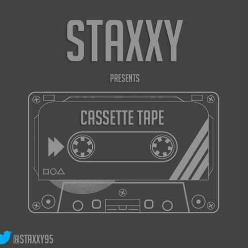 Stream Staxxy - Cassette Tape by Staxxy(yagarntoofar) | Listen online ...