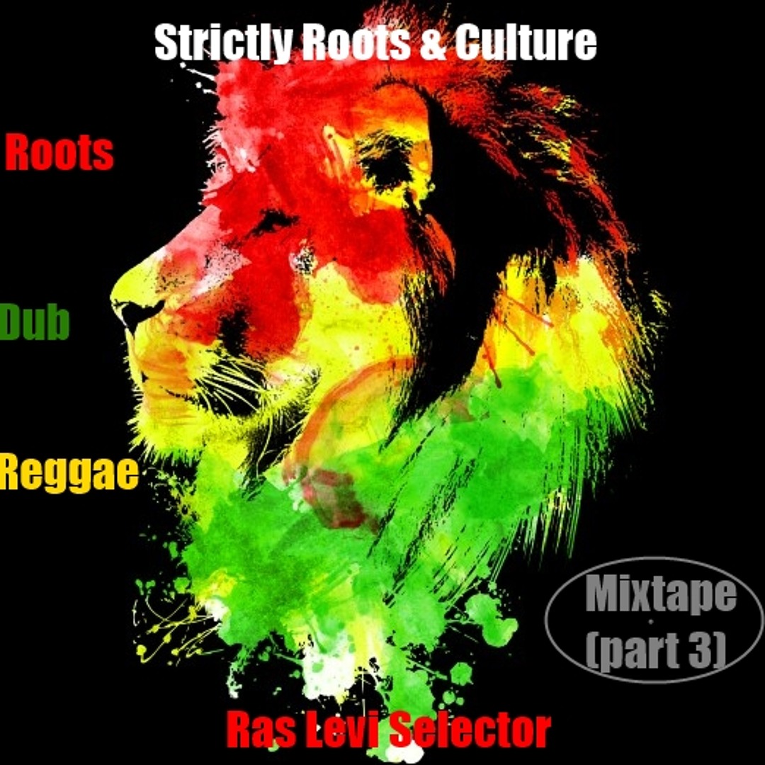 Stream Roots Dub Reggae Mixtape Part 3 by Ras Levi Selector | Listen ...