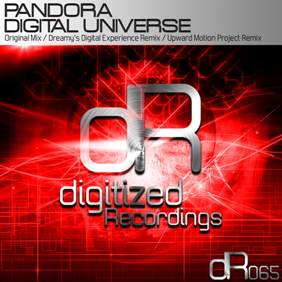 Stream Pandora - Digital Universe (Upward Motion Project Remix) by ...