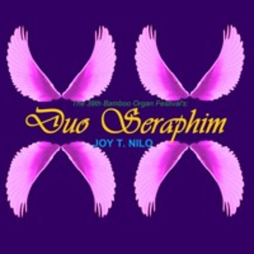 Stream DUO SERAPHIM (2nd Movement: Testimonium)by Joy T. Nilo by jtnilo ...