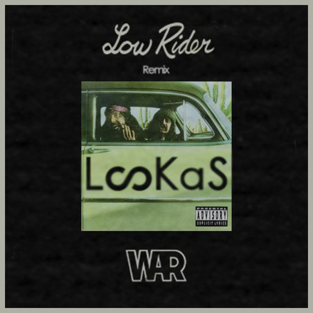 Stream War - Low Rider (LooKas Remix) [Free Download] by Thissongissick ...