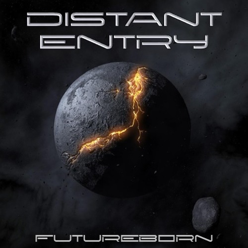 Stream FutureBorn by Distant Entry | Listen online for free on SoundCloud