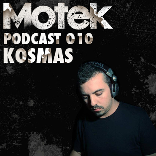 Stream Motek Podcast 010 - Kosmas by Motek Music | Listen online for ...