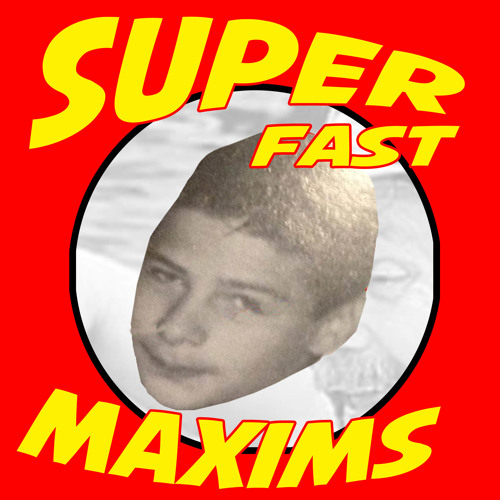 Stream Super Fast Maxims - Super Fast Maxim by Stoolid Records | Listen ...