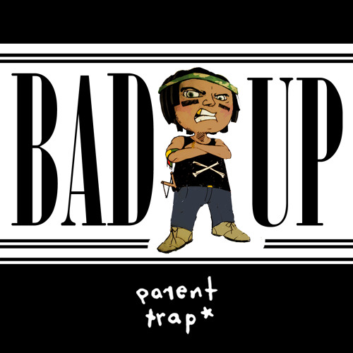 Stream BADUP by PARENT TRAP | Listen online for free on SoundCloud