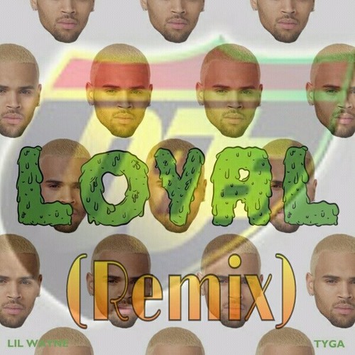 Loyal Chris Brown Lil Wayne Tyga Album Cover