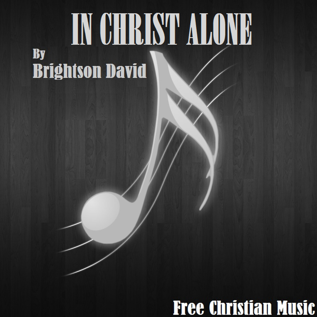 Stream In Christ Alone (Instrumental) by Free Christian Music | Listen ...
