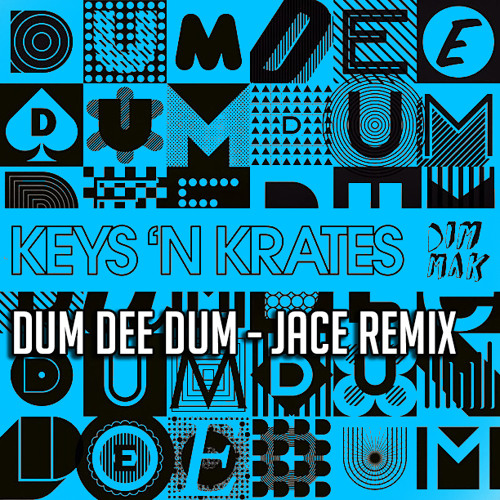 Stream Keys N' Krates - Dum Dee Dum (Jace Remix) by Dj_ace | Listen ... Stream Keys N' Krates - Dum Dee Dum (Jace Remix) by Dj_ace | Listen ...