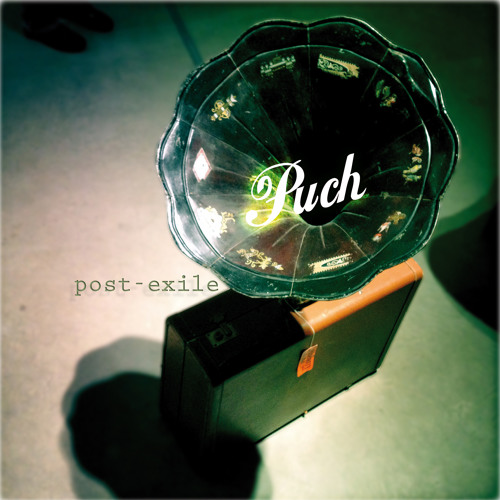 Stream PUCH - Post-Exile (Album) | Listen to PUCH - Post-Exile (Album ...