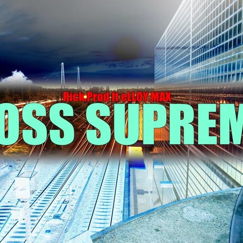 Rick.Prod ft eLLOY MAX - Boss Supreme (Original mix) | Electro Enjoy