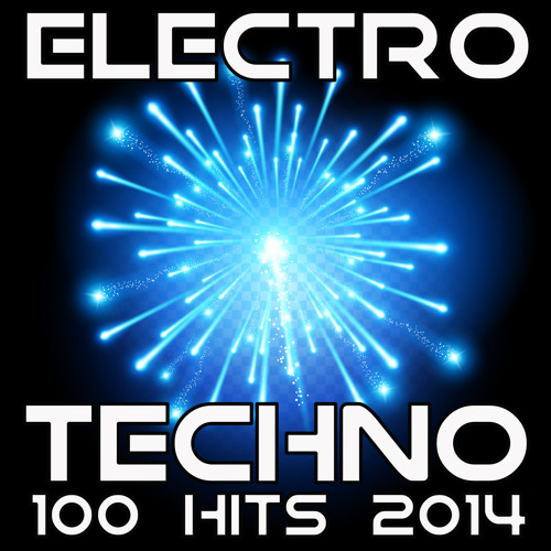 Stream Electro Techno 100 Hits 2014: Album preview set - 100 tracks for ...