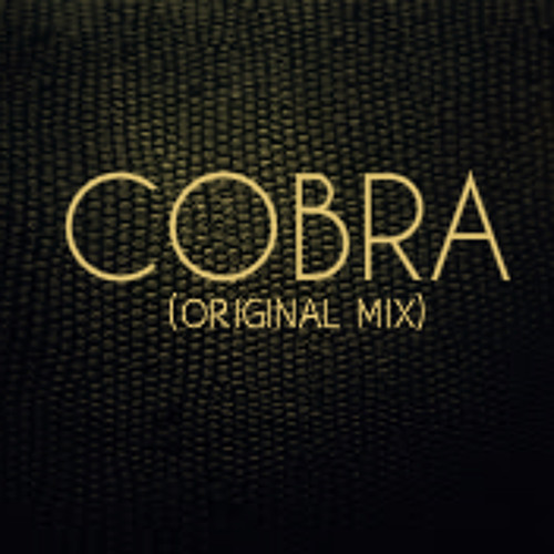 Stream Cobra (Original Mix) by PΔVL | Listen online for free on SoundCloud