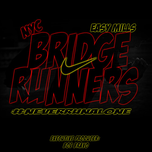 Stream Easy Mills - Bridge Runners (NYC) by Easy Mills | Listen online ...