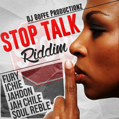 Stream Fury - Haffi Get A Gyal | Stop Talk Riddim (DJ Goffe Productionz ...