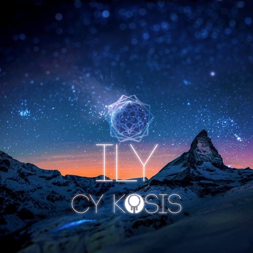 Stream Cy Kosis - ILY {Preview} by Cy Kosis | Listen online for free on SoundCloud