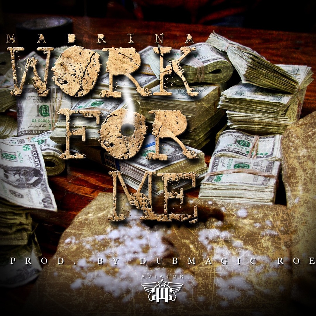 Stream Madrina - Work For Me [Prod. By DubMagic Roe] by Hail Madrina ...
