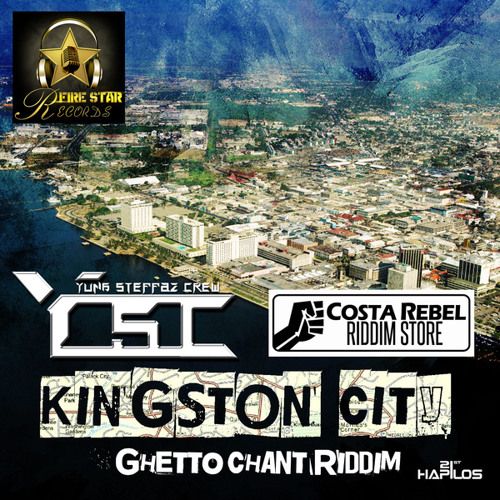 Stream Kingston City-Yung Steppaz Crew by Fire Star Records Jamaica ...