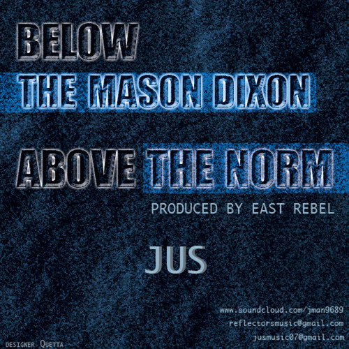 Stream Jus | Listen to Below The Mason Dixon, Above The Norm playlist ...