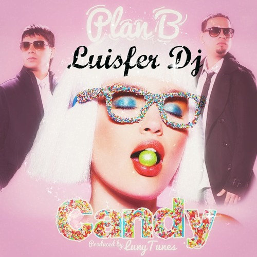 Plan B Reggaeton Candy