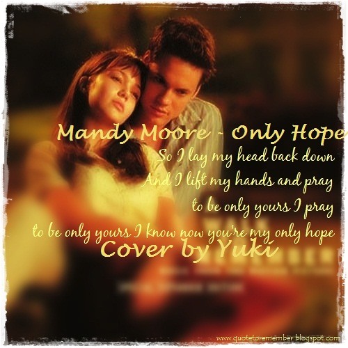 Mandy Moore Only Hope