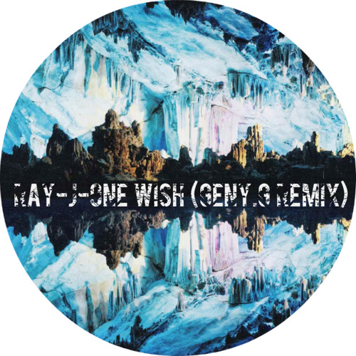 Stream RAY - J - ONE WISH (GENY.G REMIX) by GENY.G | Listen online for ...