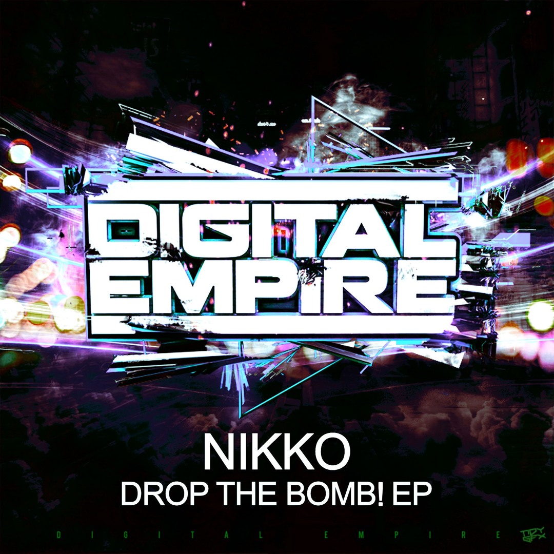 Stream Digital Empire Records | Listen to NIKKO - Drop The Bomb EP ...