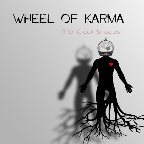 Stream Wheel of Karma - 5 O' Clock Shadow by Nadwee | Listen online for ...