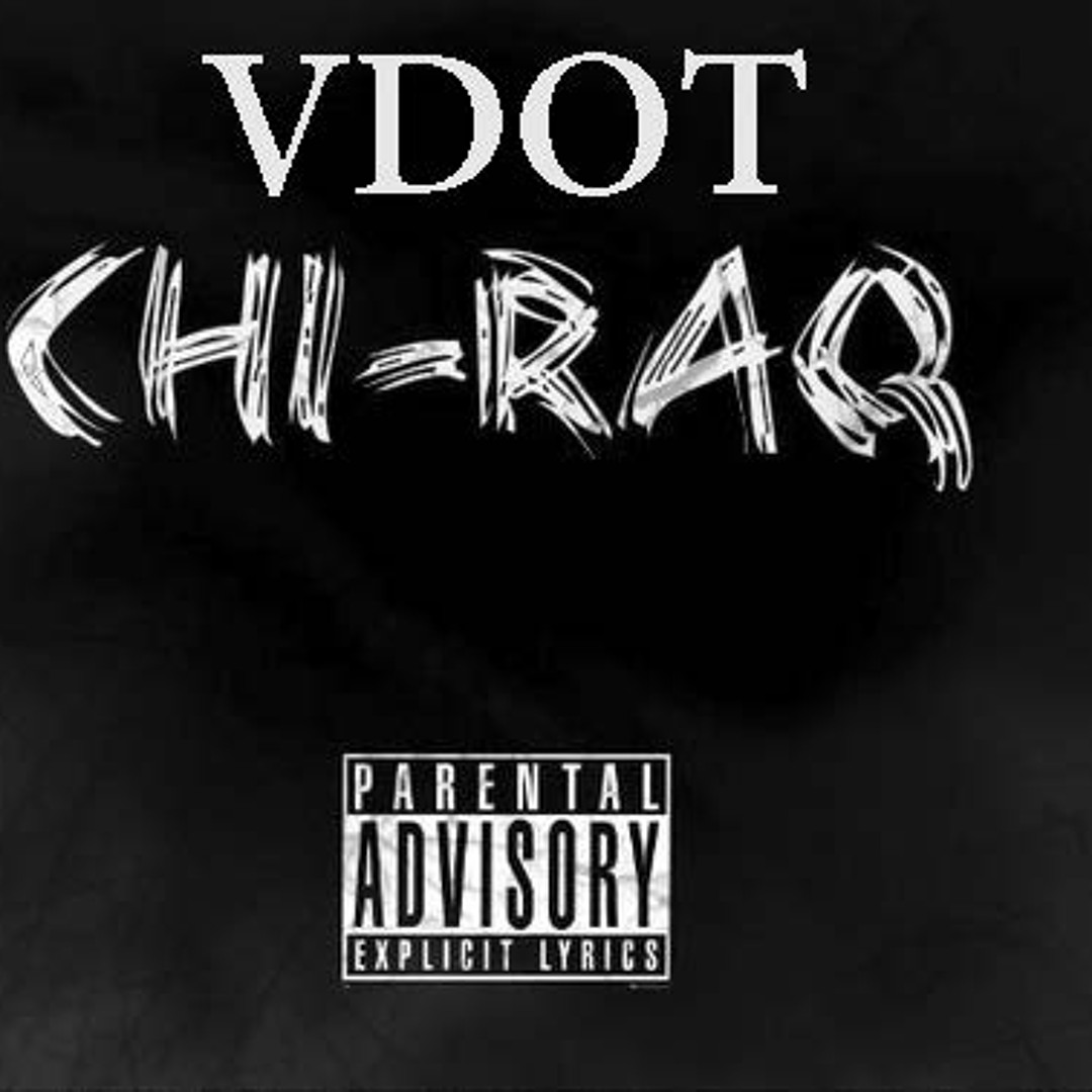 Stream CHIRAQ by VDOTT | Listen online for free on SoundCloud