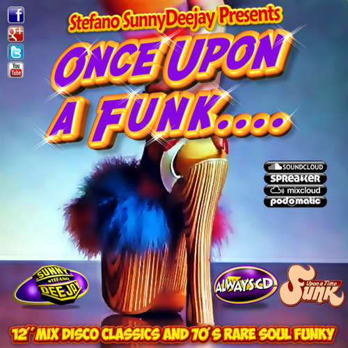 Stream Once Upon A Funk #44 by Stefano Sunny | Listen online for free ...