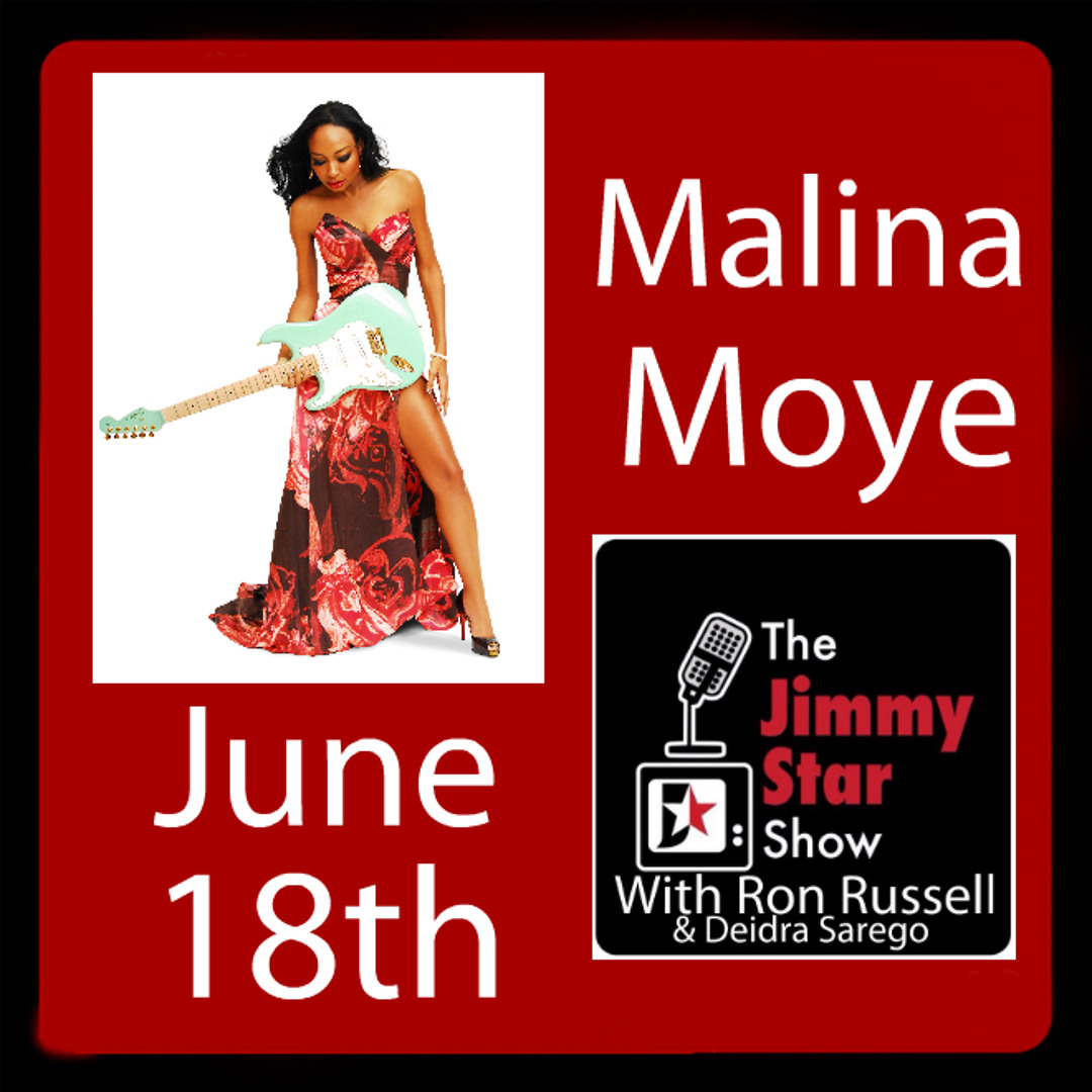 Stream Malina Moye and The Jimmy Star Hosts by The Jimmy Star Show With ...