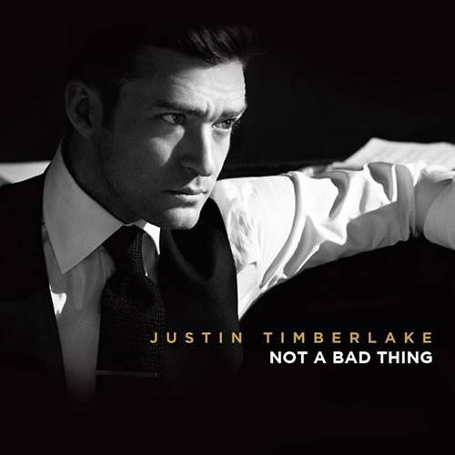 Not A Bad Thing Justin Timberlake Album Cover