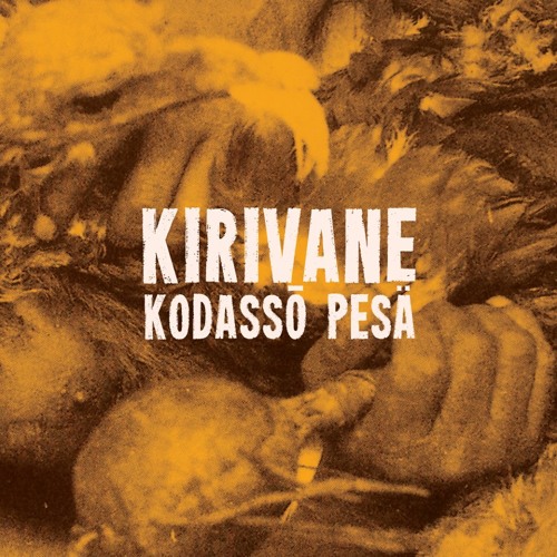Stream Kirivane - Kodassõ pesä by Aapo Ilves | Listen online for free ...